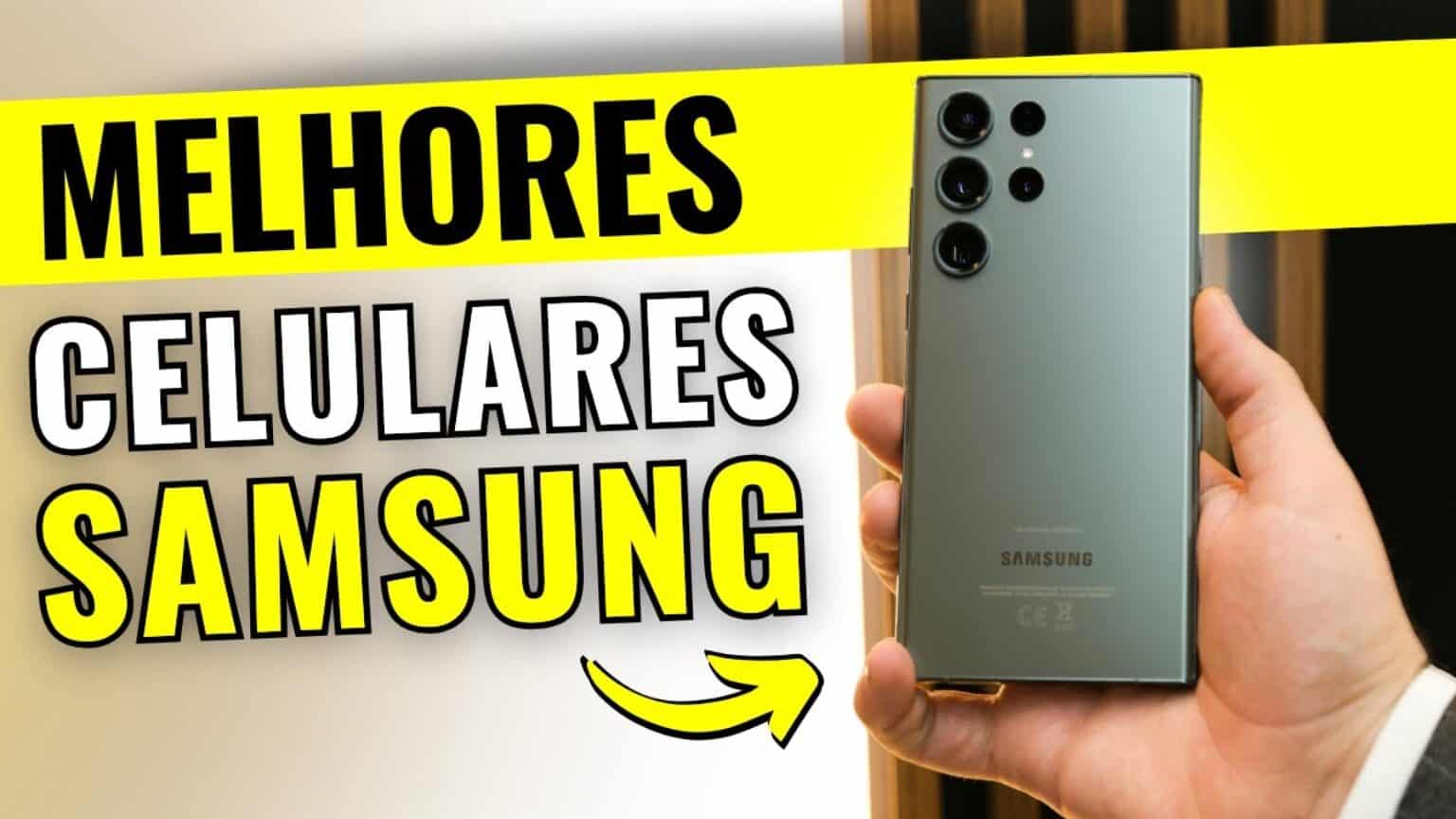 Melhores Celulares da Samsung com Custo-Benefício em 2025