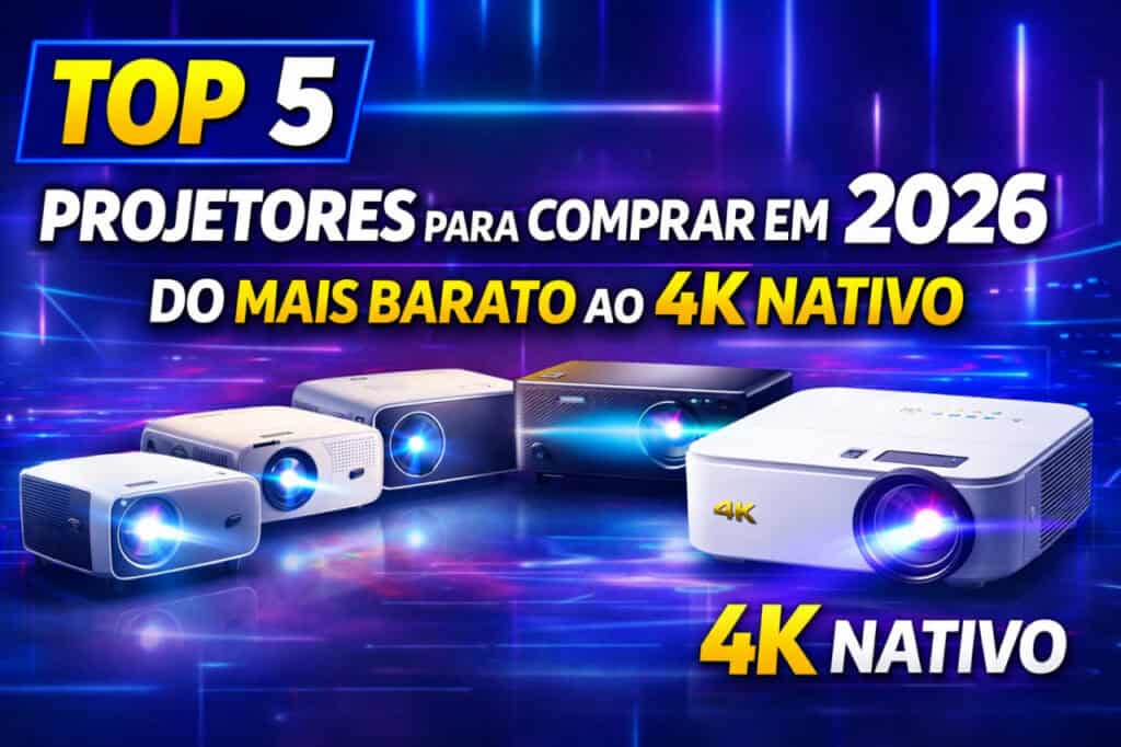 TOP 5 Projetores para Comprar em 2026: Do Mais Barato ao 4K Nativo